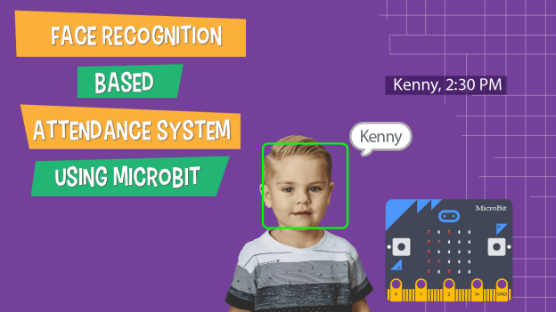 Face-Recognition based Attendance System using Micro: bit - STEMpedia Projects