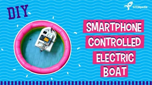 Make Mobile Controlled Electric boat based on Arduino - DIY Project