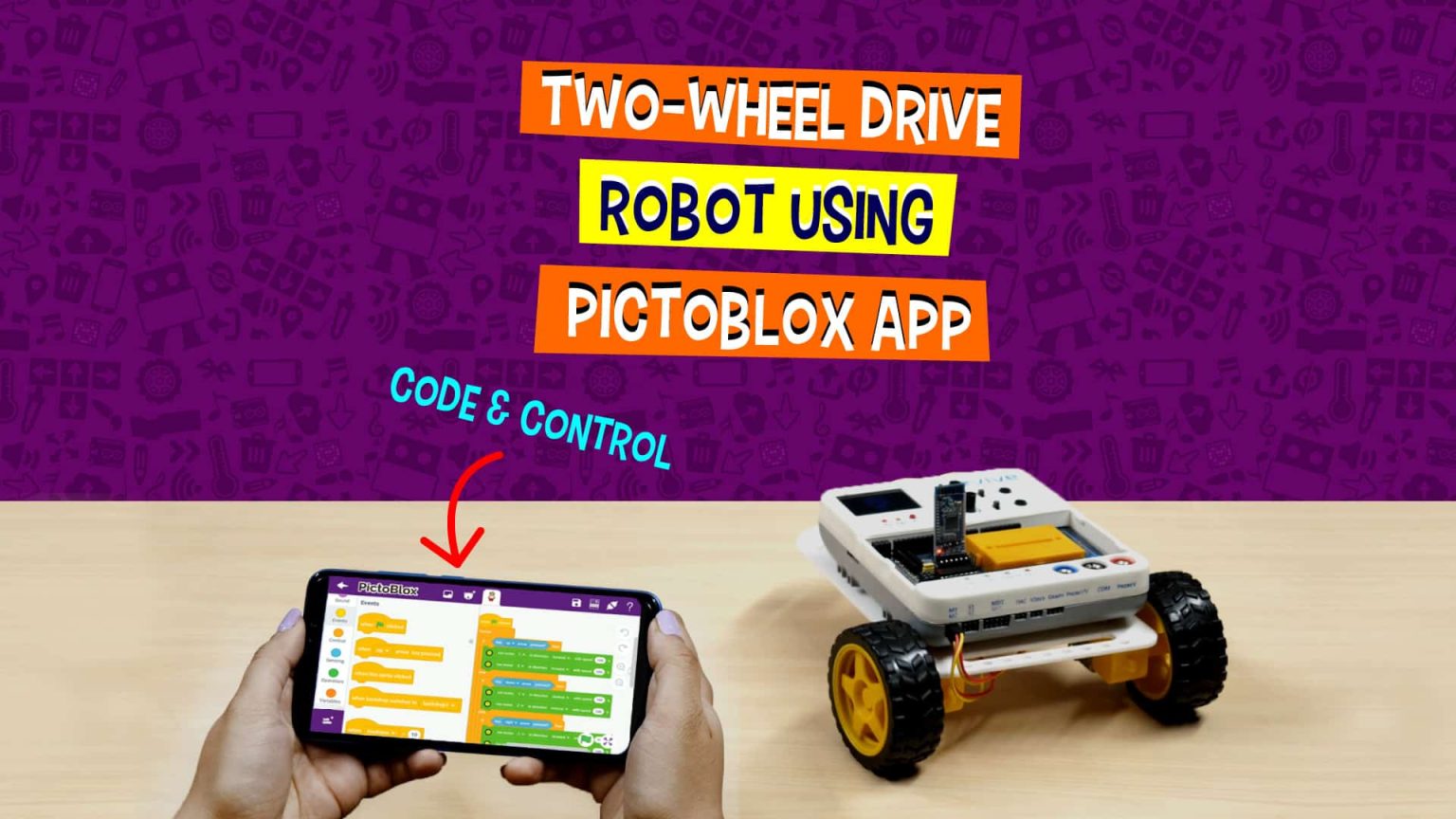 Code and Control a Two-Wheel Drive Robot Using the PictoBlox Mobile App - Robotics Projects